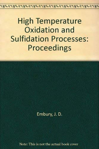 High Temperature Oxidation and Sulfidation Processes: Proceedings ...