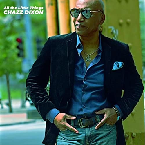 Amazon.com: All the Little Things : Chazz Dixon: Digital Music