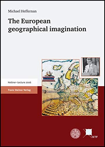 Amazon.com: The European geographical imagination (Hettner-Lectures ...