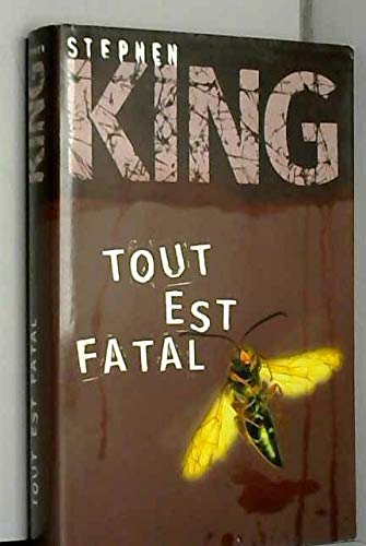 Amazon.com: Tout est fatal: 9782744167362: Books