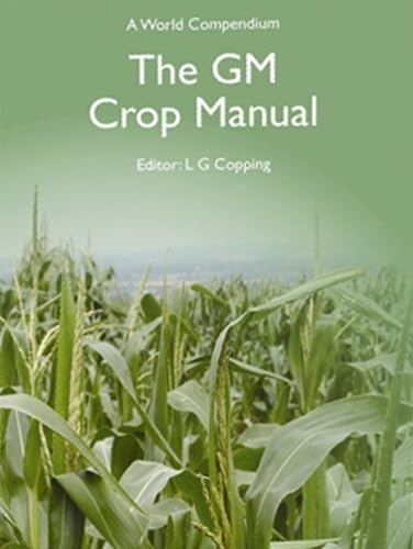 The GM Crop Manual: A World Compendium : Buy Online at Best Price in ...