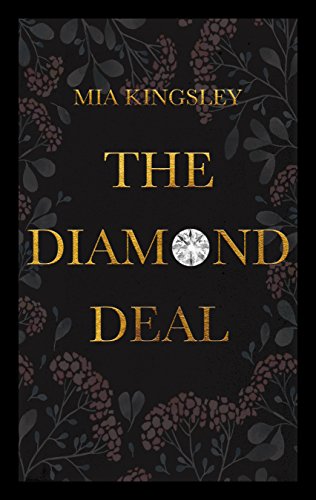 The Diamond Deal eBook : Kingsley, Mia: Amazon.de: Kindle-Shop