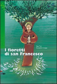 Amazon.com: I fioretti di san Francesco: 9788825015782: unknown author ...