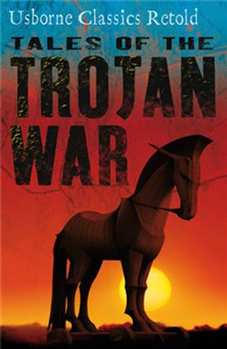 Tales of the Trojan War (Classics) : Khanduri, Kamini, Anderson, Jeff ...