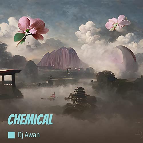 Écouter Chemical par Dj Awan sur Amazon Music Unlimited