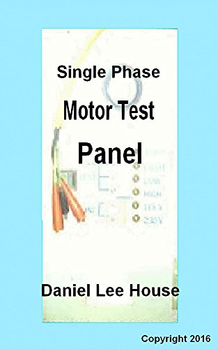 Single Phase Motor Test Panel 1, House, Daniel - Amazon.com