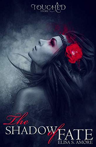 The Shadow of Fate: Gemma's Prequel (The Touched Saga Book 1.5): S ...