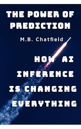 Amazon.com: The Power of Prediction: How AI Inference is Changing ...