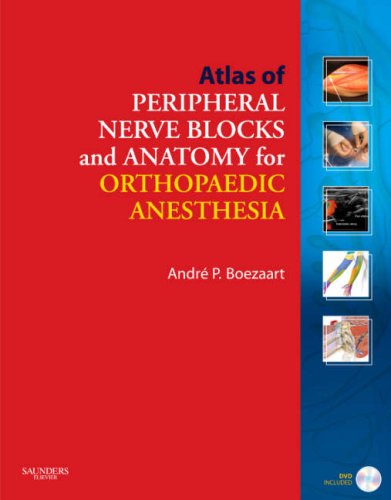 Atlas of Peripheral Nerve Blocks and Anatomy for Orthopaedic Anesthesia ...