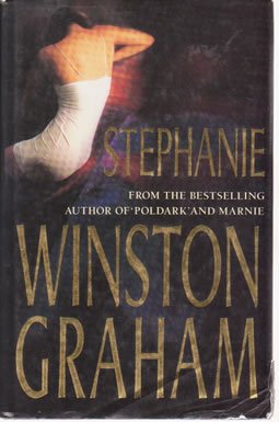 Stephanie: Winston Graham: 9781855920590: Amazon.com: Books