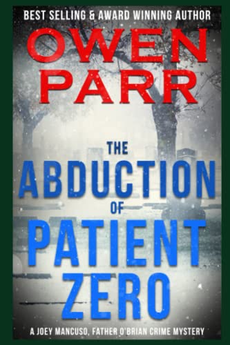 Book review of The Abduction of Patient Zero - Readers' Favorite: Book ...