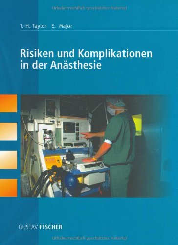Risiken und Komplikationen in der Anästhesie : Taylor, Major: Amazon.de ...
