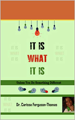 IT IS WHAT IT IS: Unless You Do Something Different - Kindle edition by ...