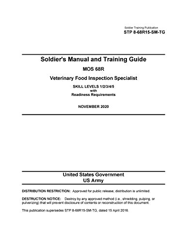 Soldier Training Publication STP 8-68R15-SM-TG Soldier's Manual and ...