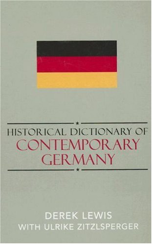 『Historical Dictionary of Contemporary Germany』｜感想・レビュー - 読書メーター