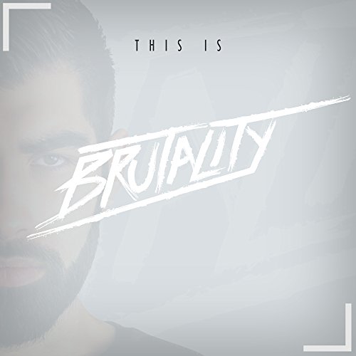 This Is Brutality by Brutality on Amazon Music - Amazon.com