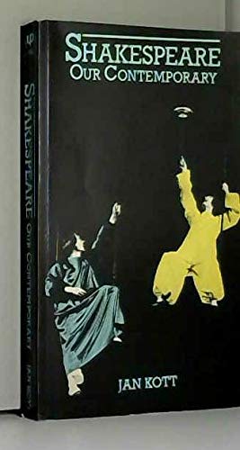 Shakespeare Our Contemporary: Amazon.co.uk: Kott, Jan: 9780416941807: Books