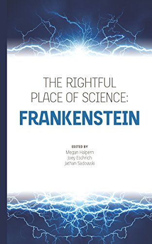 The Rightful Place of Science: Frankenstein - Kindle edition by Halpern ...