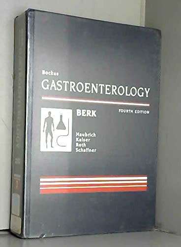 Bockus Gastroenterology: Bockus, Henry L., Berk, J. Edward ...