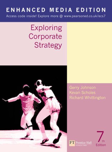 Exploring Corporate Strategy Enhanced Media Edition, 7th Edition:Text ...