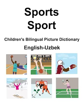 English-Uzbek Sports / Sport Children’s Bilingual Picture Dictionary ...