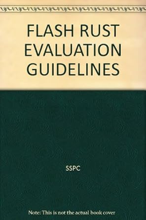 FLASH RUST EVALUATION GUIDELINES: SSPC: Amazon.com: Books