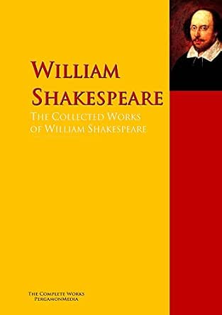 The Collected Works of William Shakespeare: PergamonMedia eBook ...