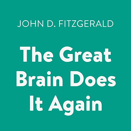 Amazon.com: The Great Brain Does It Again: The Great Brain, Book 7 ...
