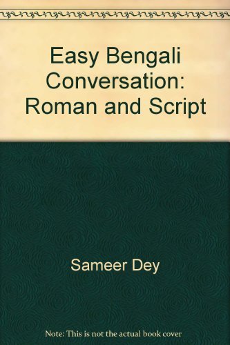 Easy Bengali Conversation: Sameer Dey: 9788171820085: Amazon.com: Books