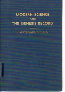 Modern Science and the Genesis Record (11th edition): Rimmer, Harry ...