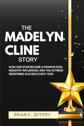 The Madelyn Cline Story: How One Star Became a Fashion Icon, Industry ...