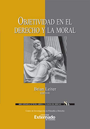 Amazon.com: Objetividad en el derecho y la moral (Spanish Edition ...