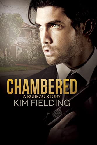 Chambered: A Bureau Story (The Bureau Book 10) - Kindle edition by ...