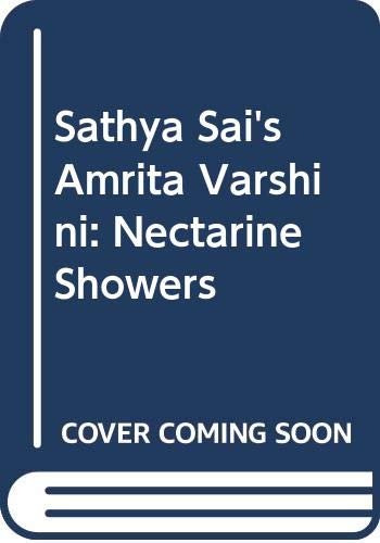 Sathya Sai's Amrita Varshini: Nectarine Showers : Aditya, Sudha: Amazon.in: Books