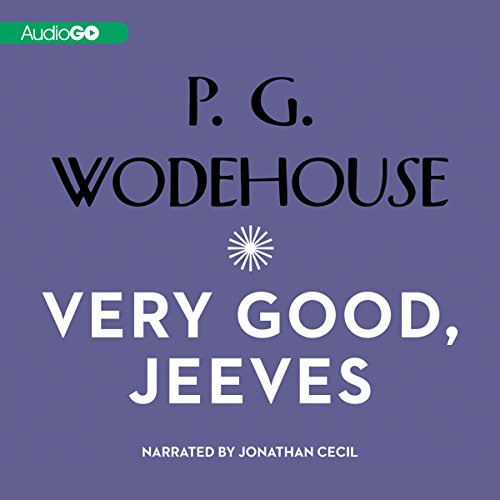 Amazon.com: Very Good Jeeves (Audible Audio Edition): Jonathan Cecil, P ...