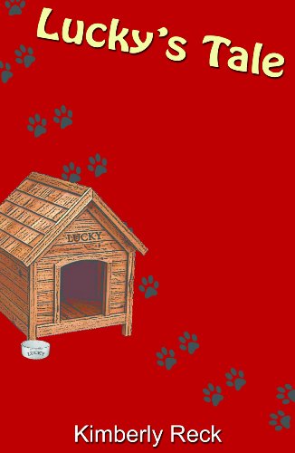 Lucky's Tale - Kindle edition by Reck, Kimberly. Children Kindle eBooks ...