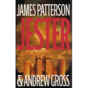 The Jester: Patterson, James; Gross, Andrew: 9780739433324: Amazon.com ...
