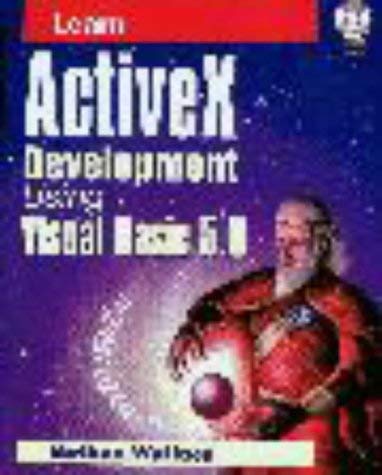 Learn Activex Development Using Visual Basic 5.0: Wallace, Nathan: 9781556226069: Amazon.com: Books