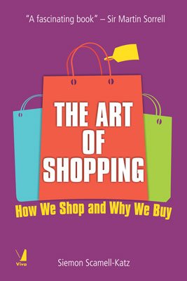Buy The Art of Shopping: How We Shop and Why We Buy Book Online at Low ...