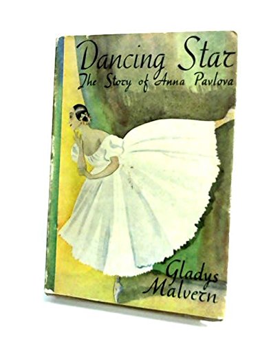Dancing Star: Malvern, Gladys: Amazon.com: Books