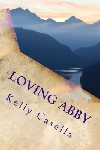 Loving Abby eBook : Casella, Kelly: Amazon.in: Kindle Store