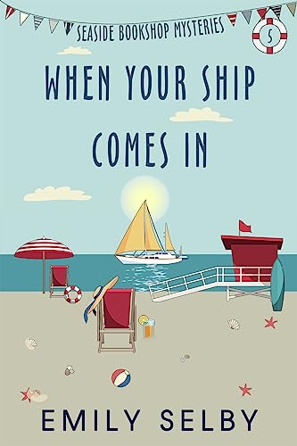 Amazon.com: When Your Ship Comes In: Seaside Bookshop Mystery Series ...