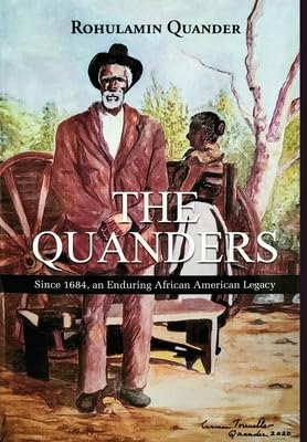 The Quanders: Since 1684, an Enduring African American Legacy: Quander ...