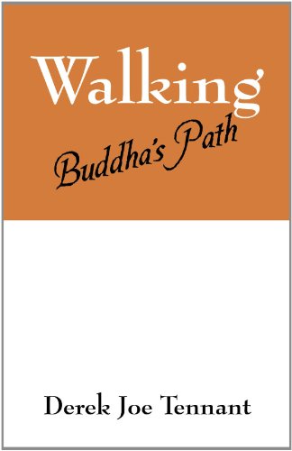 Walking Buddha's Path eBook : Derek Joe Tennant: Amazon.in: Kindle Store