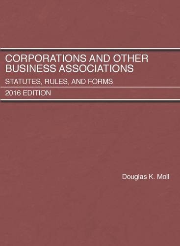 Corporations and Other Business Associations, Statutes, Rules, and ...