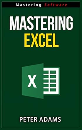 Mastering Excel - Mastering Software Series eBook : Adams, Peter: Amazon.in: Kindle Store