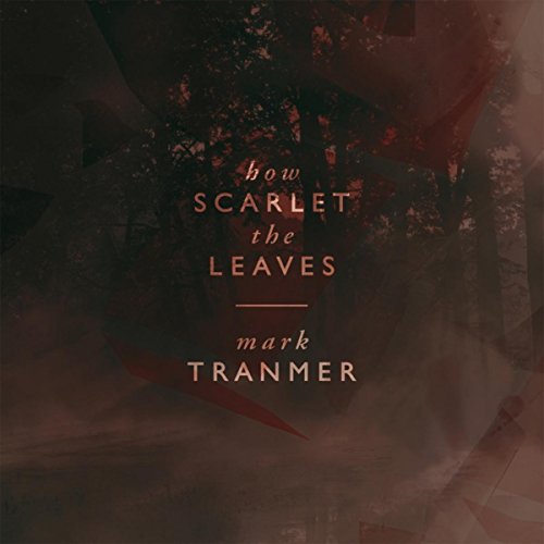Play How Scarlet the Leaves by Mark Tranmer on Amazon Music