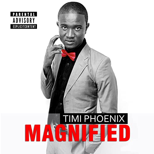 Amazon.com: Magnified [Explicit] : Timi Phoenix: Digital Music