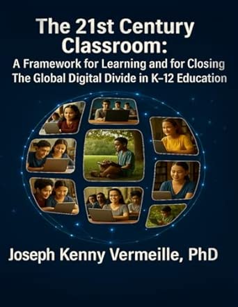 The 21ST CENTURY CLASSROOM: A Framework for Learning and for Closing ...