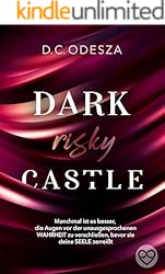 DARK dream CASTLE: Fesselnde Reverse Harem Geschichte mit einer starken Protagonistin und Spicy ...